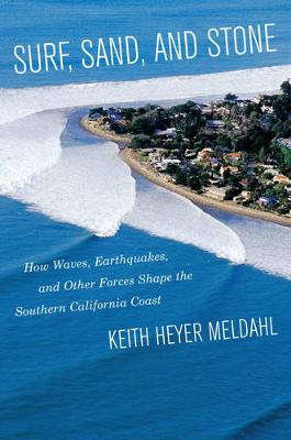 Surf, Sand, and Stone: How Waves, Earthquakes, and Other Forces Shape ...
