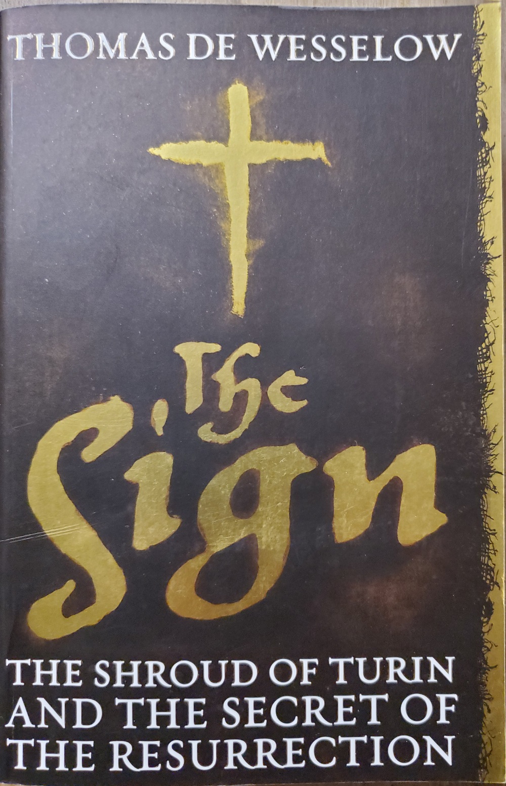 The Sign: The Shroud of Turin and the Secret of the Resurrection ...