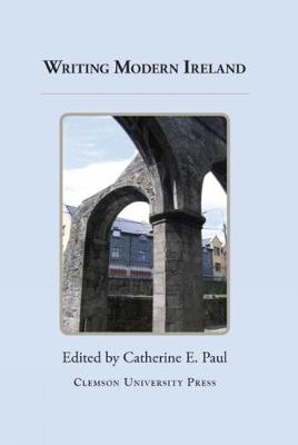 Writing Modern Ireland - : : Bill & Ben Books