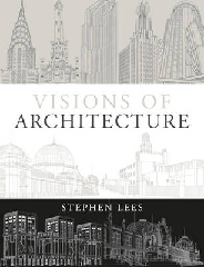 Visions of Architecture - Stephen Lees : : Bill & Ben Books