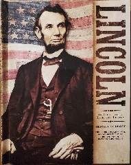 Lincoln: An Illustrated Life and Legacy - Thomas F. Schwartz : : Bill ...