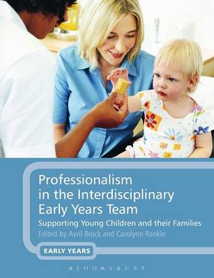 Professionalism in the Interdisciplinary Early Years Team: Supporting ...