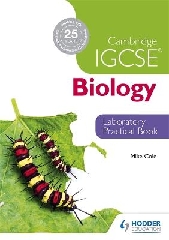 Cambridge IGCSE Biology Laboratory Practical Book - Mike Cole : : Bill & Ben Books