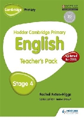 Hodder Cambridge Primary English: Teacher's Pack Stage 4 - Rachel Axten ...