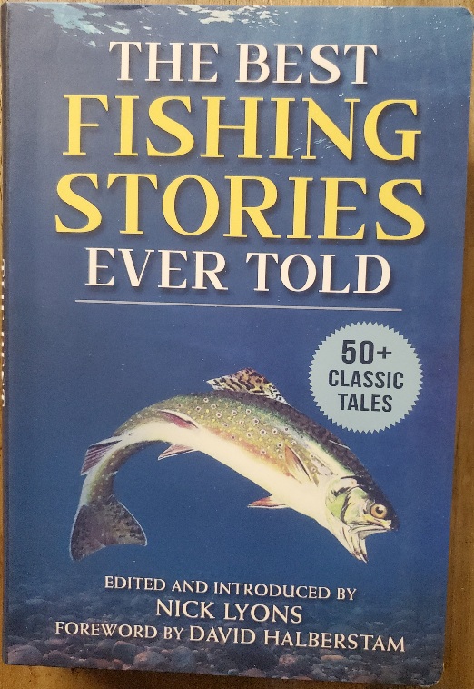 The Best Fishing Stories Ever Told - Nick Lyons (ed.); David Halberstam ...