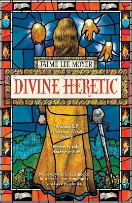 Divine Heretic - Jaime Lee Moyer : : Bill & Ben Books