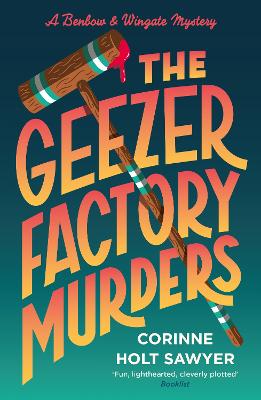 The Geezer Factory Murders - Corinne Holt Sawyer : : Bill & Ben Books