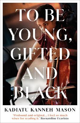To Be Young, Gifted and Black - Kadiatu Kanneh-Mason : : Bill & Ben Books