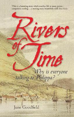 Rivers of Time (Second Edition): Why is everyone talking to Philippa ...
