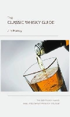 The Classic Whisky Guide - Jim Murray : : Bill & Ben Books