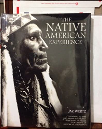 The Native American Experience - Jay Wertz : : Bill & Ben Books