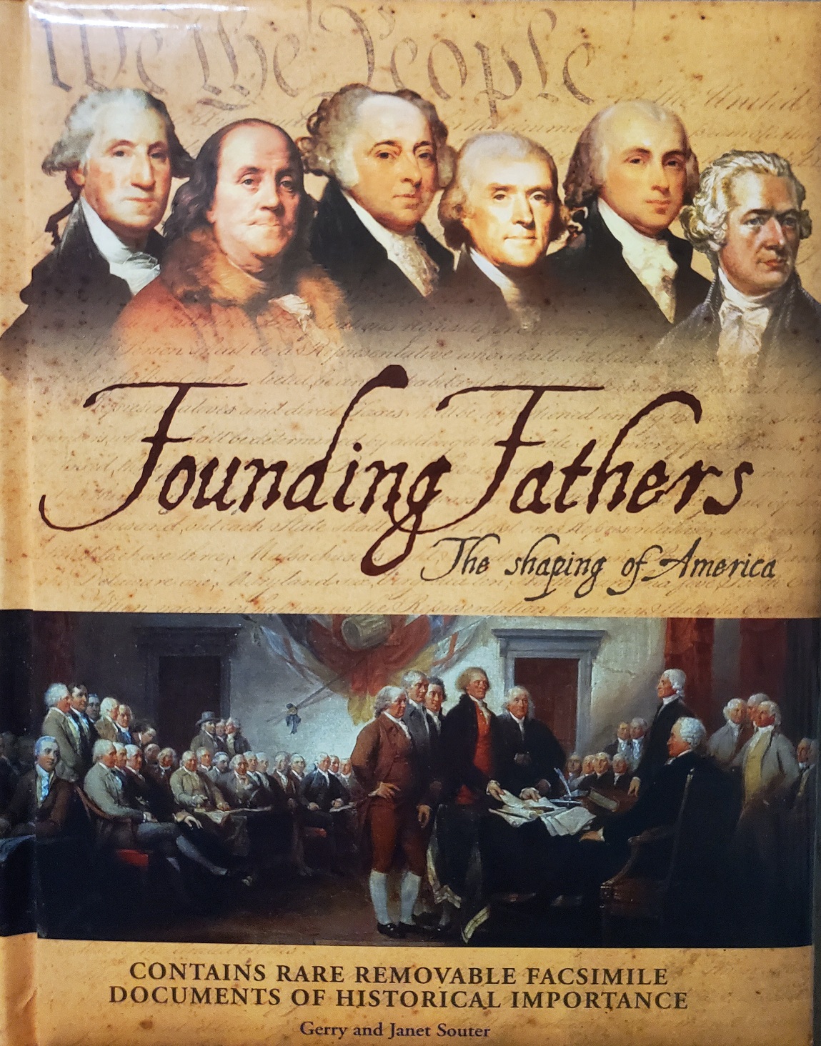 Founding Fathers: The Shaping of America - Gerry Souter & Janet Souter ...
